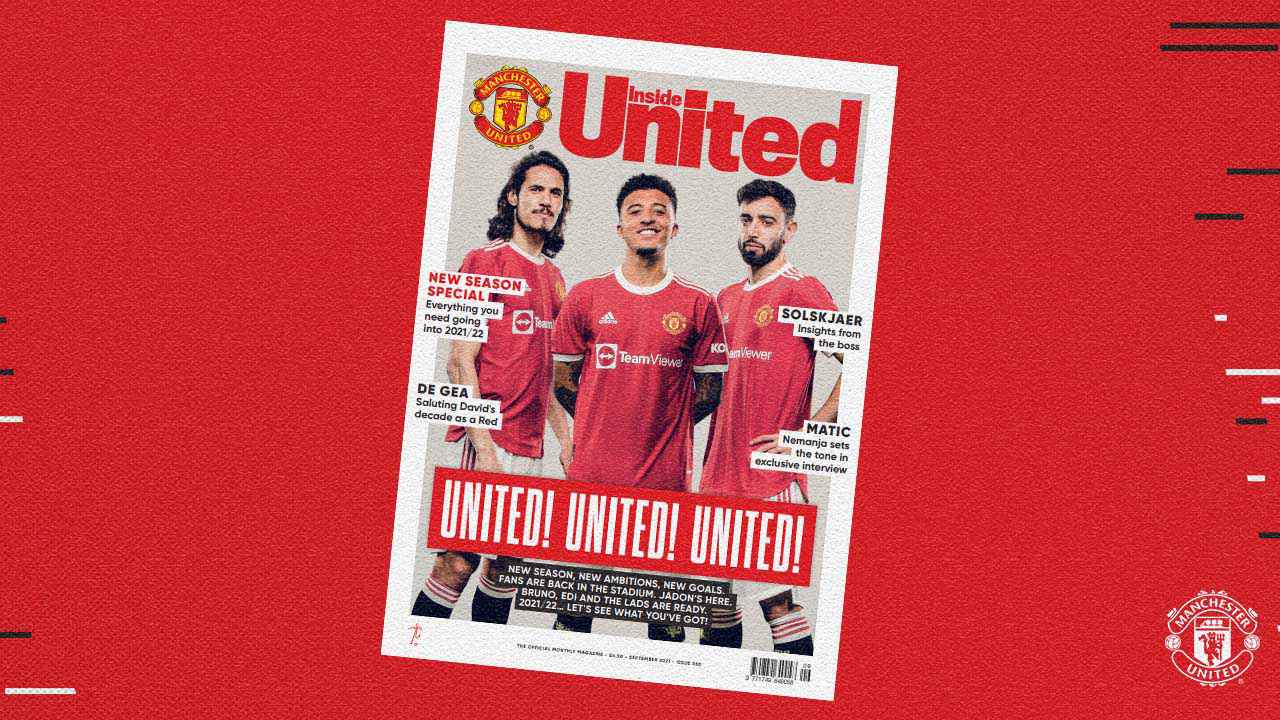 Order Inside United magazine September 2021 edition | Manchester United