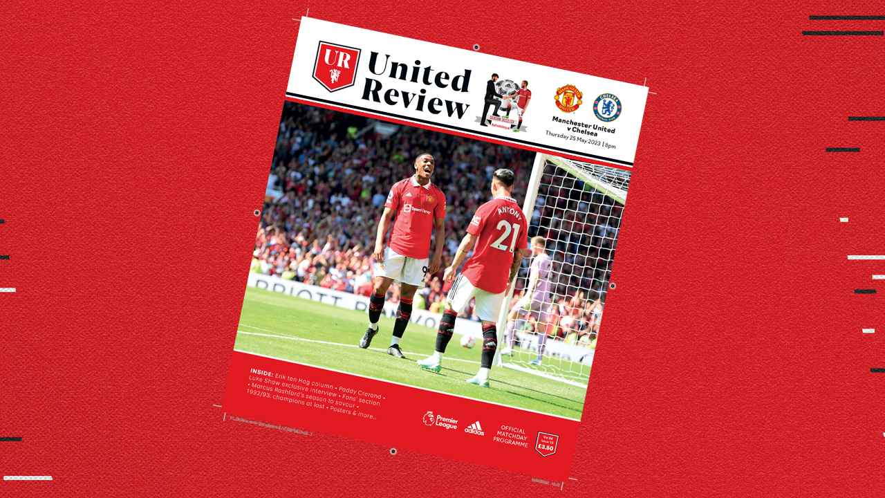 Order the match programme for Man Utd v Chelsea | United Review ...