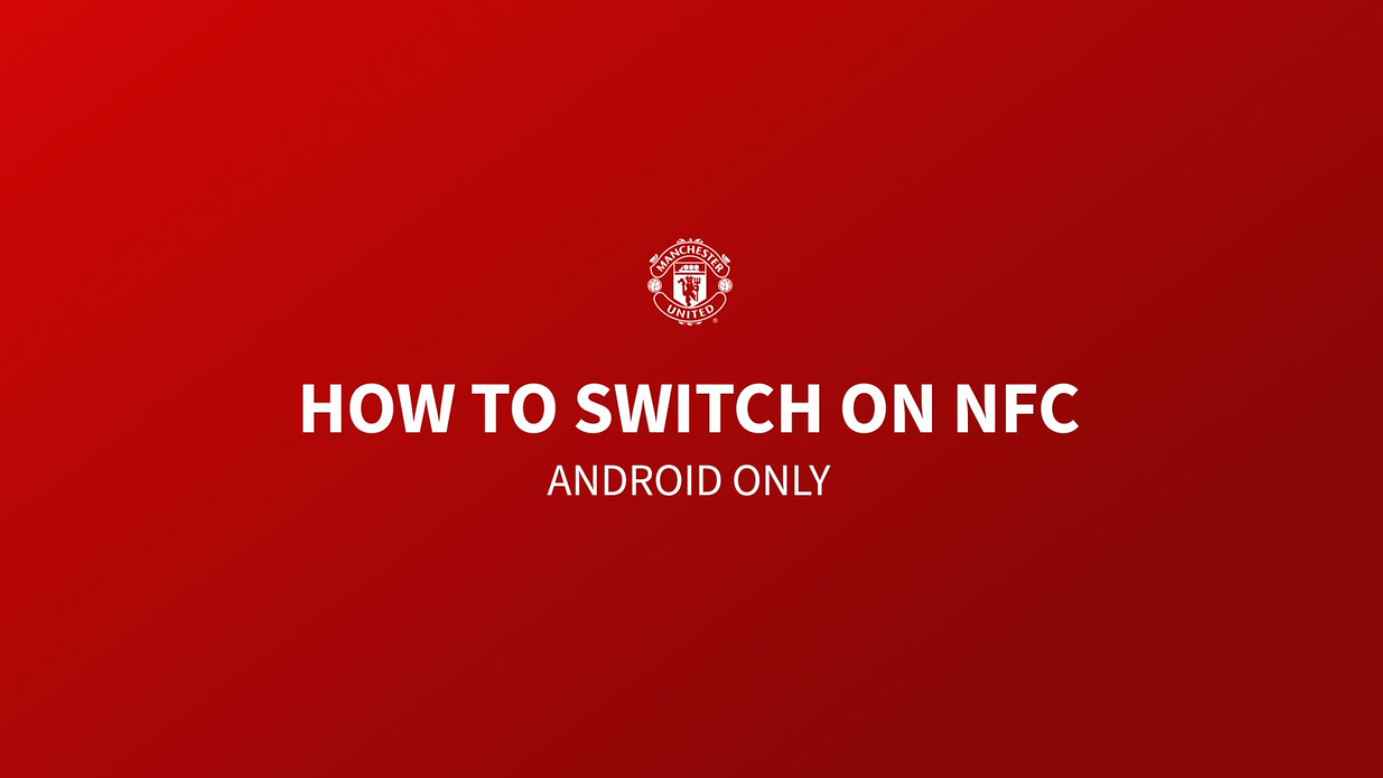 How to turn on NFC settings (android) | Manchester United